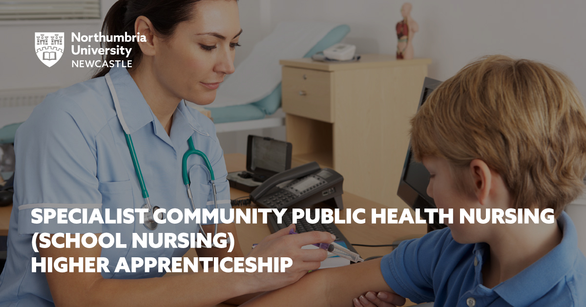 Specialist Community Public Health Nursing (School Nursing) Higher ...